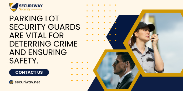 Parking Lot Security Guard Important ?| Securiway Security